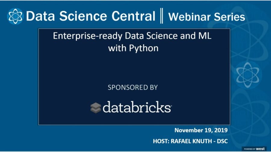 DSC Webinar Series: Enterprise-ready Data Science and ML with Python ... DSC Webinar Series: Enterprise-ready Data Science and ML with Python ...