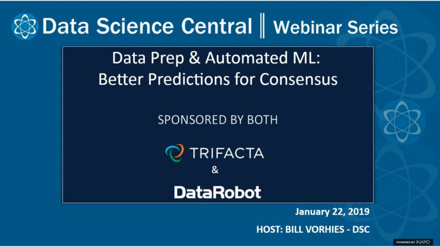 DSC Webinar Series: Data Prep & Automated ML: Better Predictions for ... DSC Webinar Series: Data Prep & Automated ML: Better Predictions for ...
