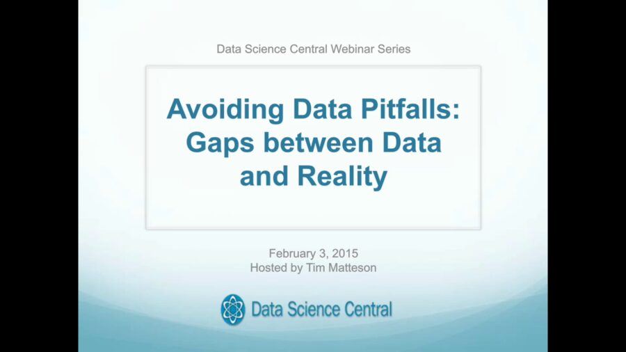 DSC Webinar Series: Avoiding Data Pitfalls - Gaps between Data and ... DSC Webinar Series: Avoiding Data Pitfalls - Gaps between Data and ...