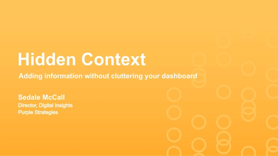Dsc Webinar Series Hidden Context Adding Information Without Cluttering Your Dashboard